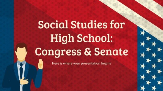 Social Studies for High School: Congress and Senate