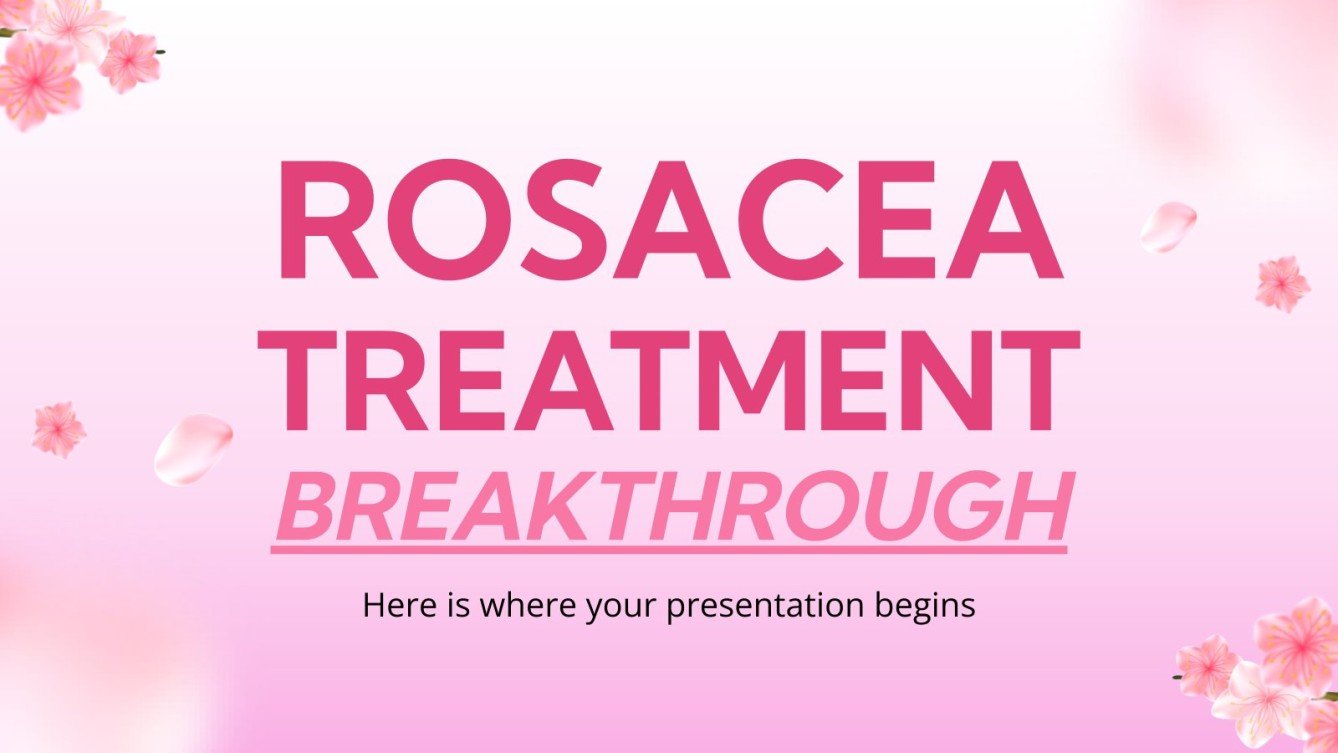 Rosacea Treatment Breakthrough Presentation