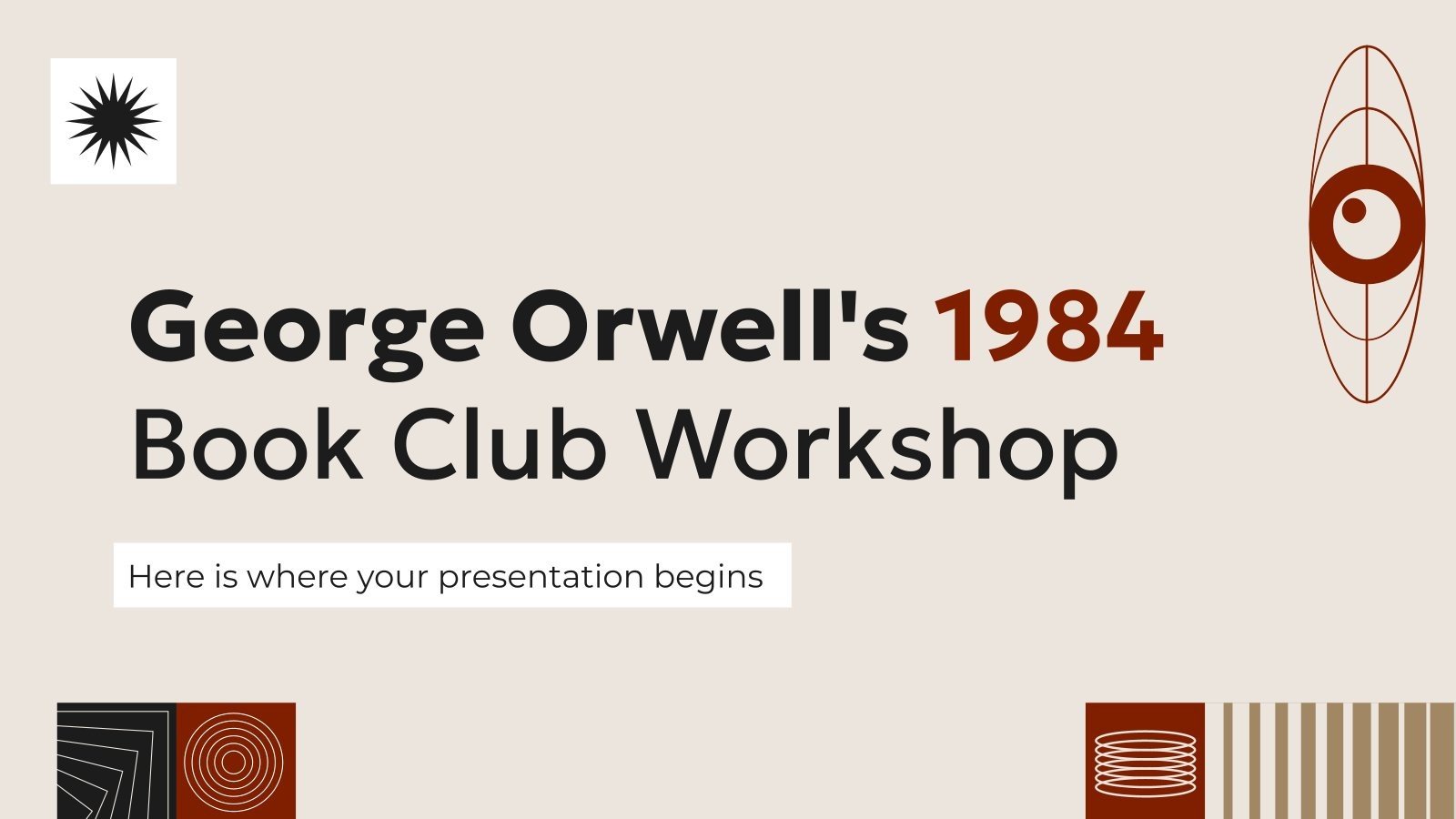 George Orwell's 1984 Book Club Workshop Presentation