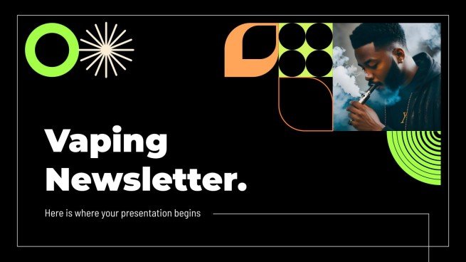 Vaping Newsletter Presentation