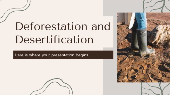 Deforestation and Desertification Presentation