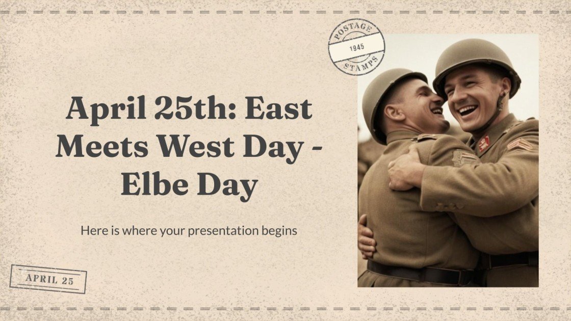 April 25th: East Meets West Day - Elbe Day Presentation
