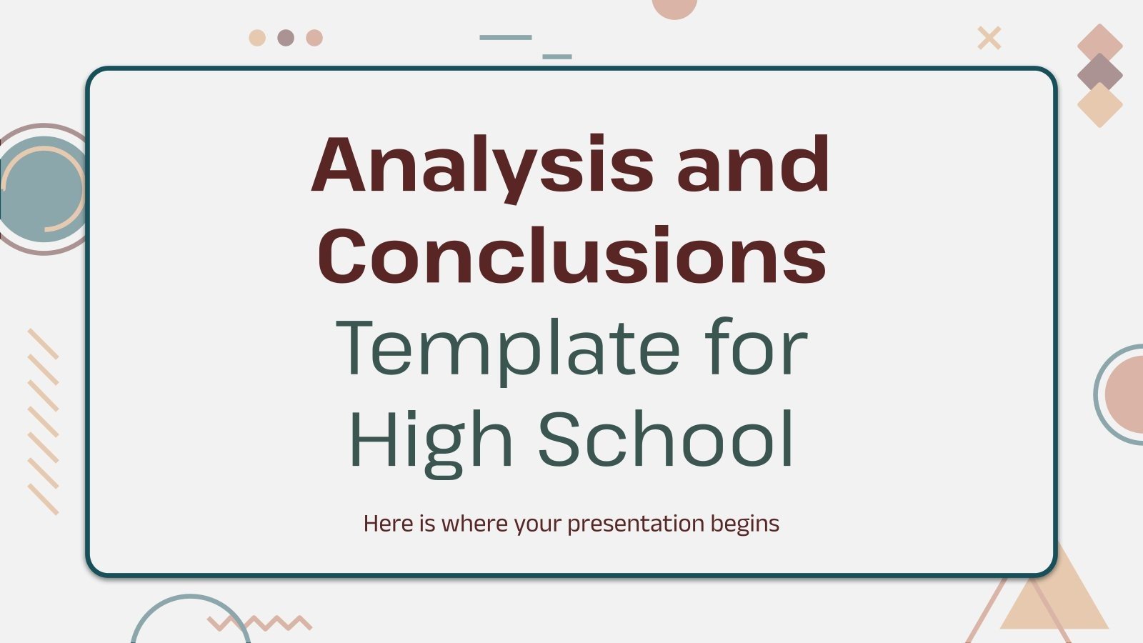 Analysis and Conclusions Template for High School