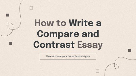 How to Write a Compare and Contrast Essay Presentation
