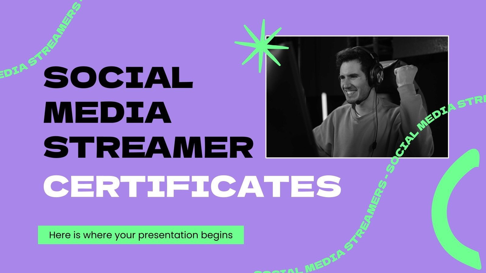 Social Media Streamer Certificates Presentation