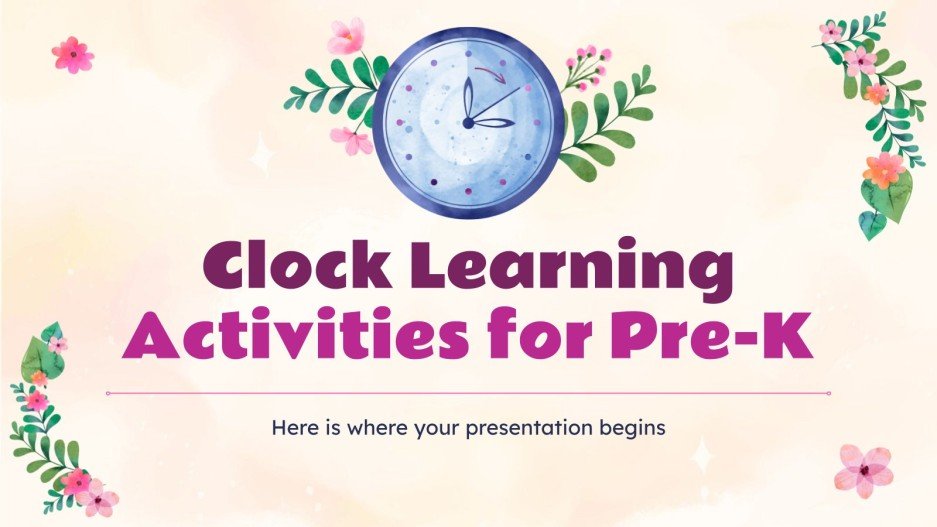 Clock Learning Activities for Pre-K Presentation