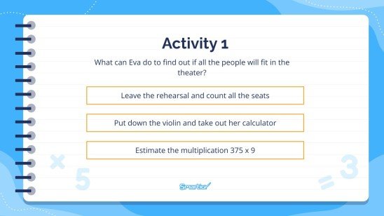 Estimation with Multiplication Presentation
