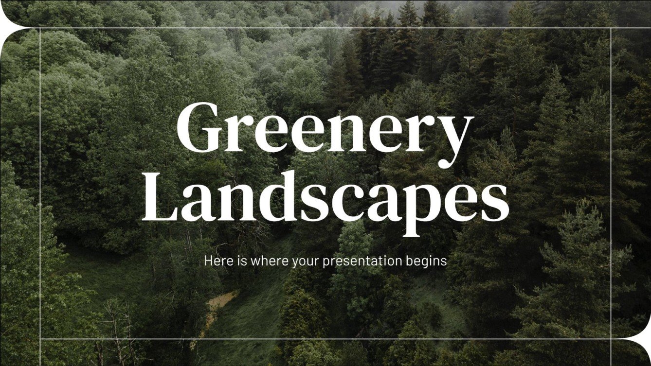 Greenery Landscapes Presentation