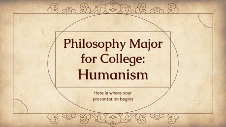 Philosophy Major for College: Humanism Presentation