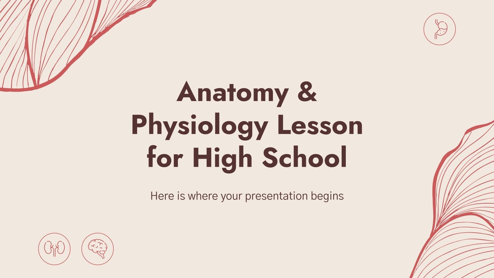 Anatomy & Physiology Lesson for High School Presentation