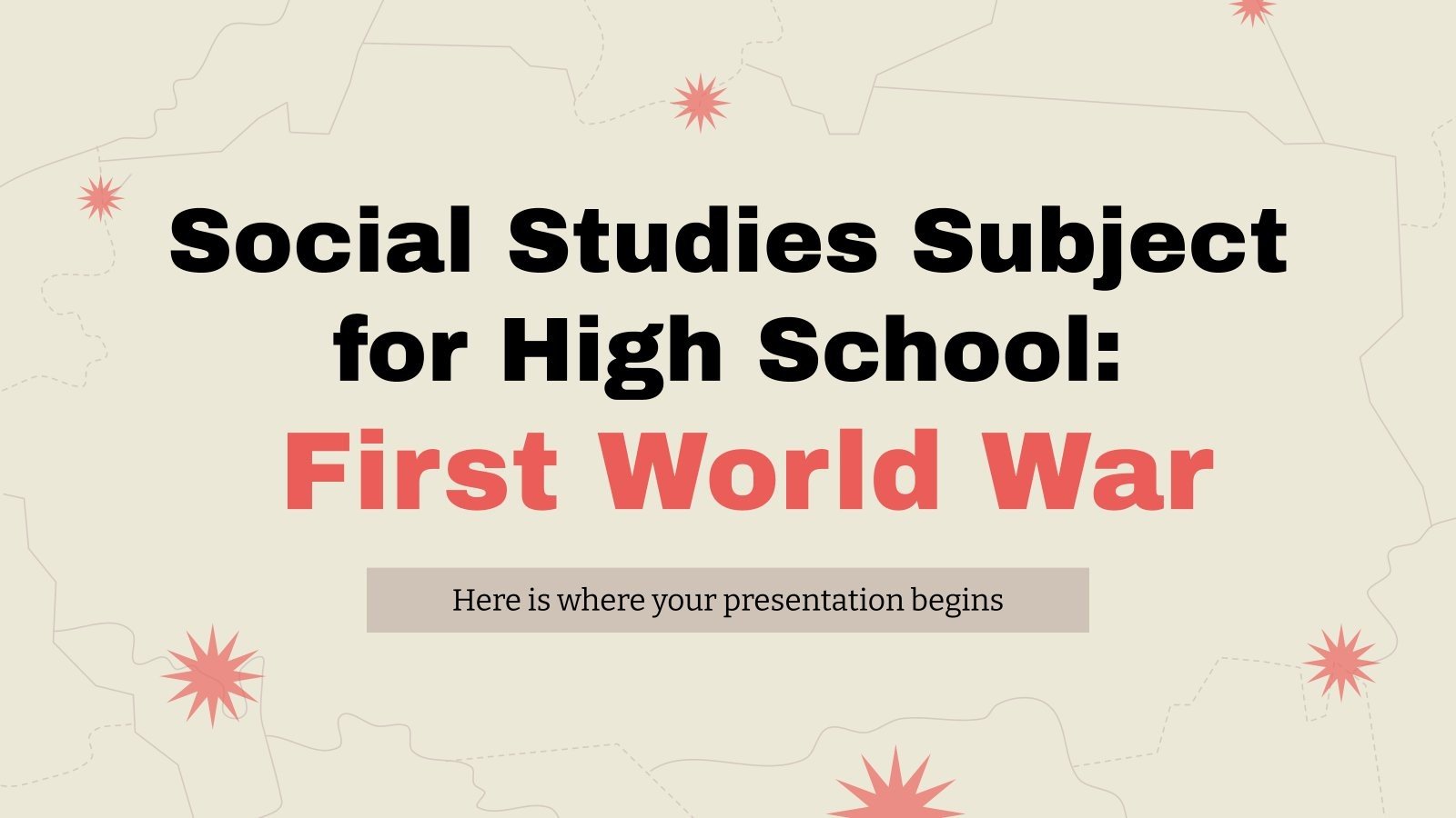 Social Studies Subject for High School: First World War