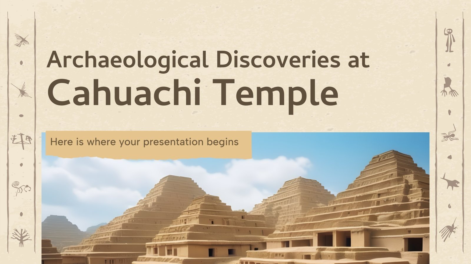 Archaeological Discoveries at Cahuachi Temple Presentation