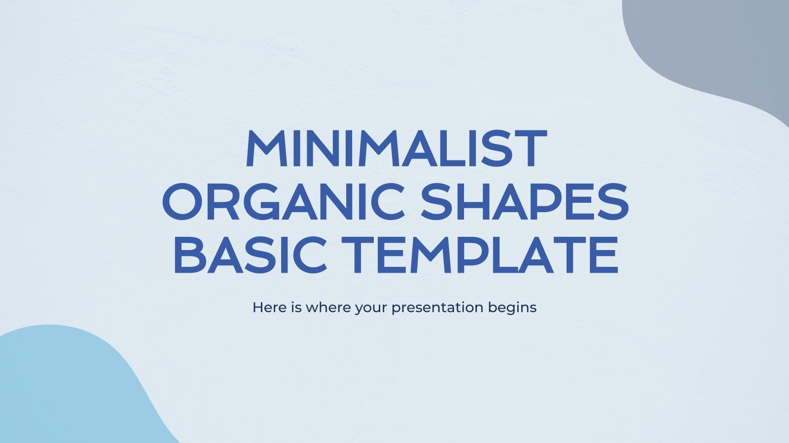 Basic templates for Google Slides & PowerPoint