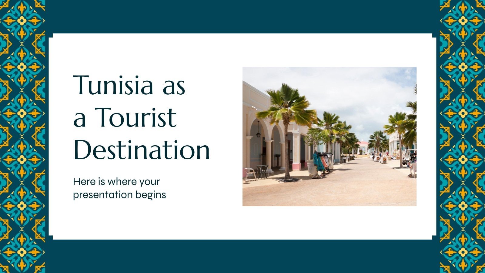 Tunisia as a Tourist Destination Presentation