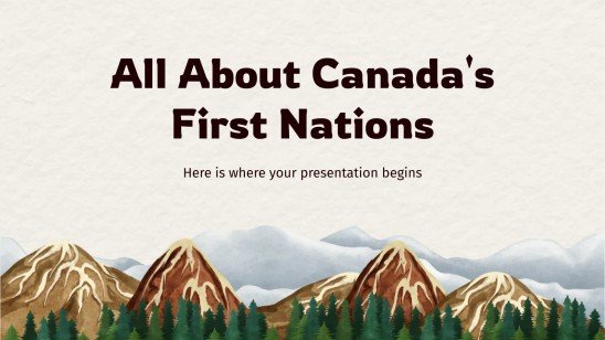 All About Canada's First Nations Presentation