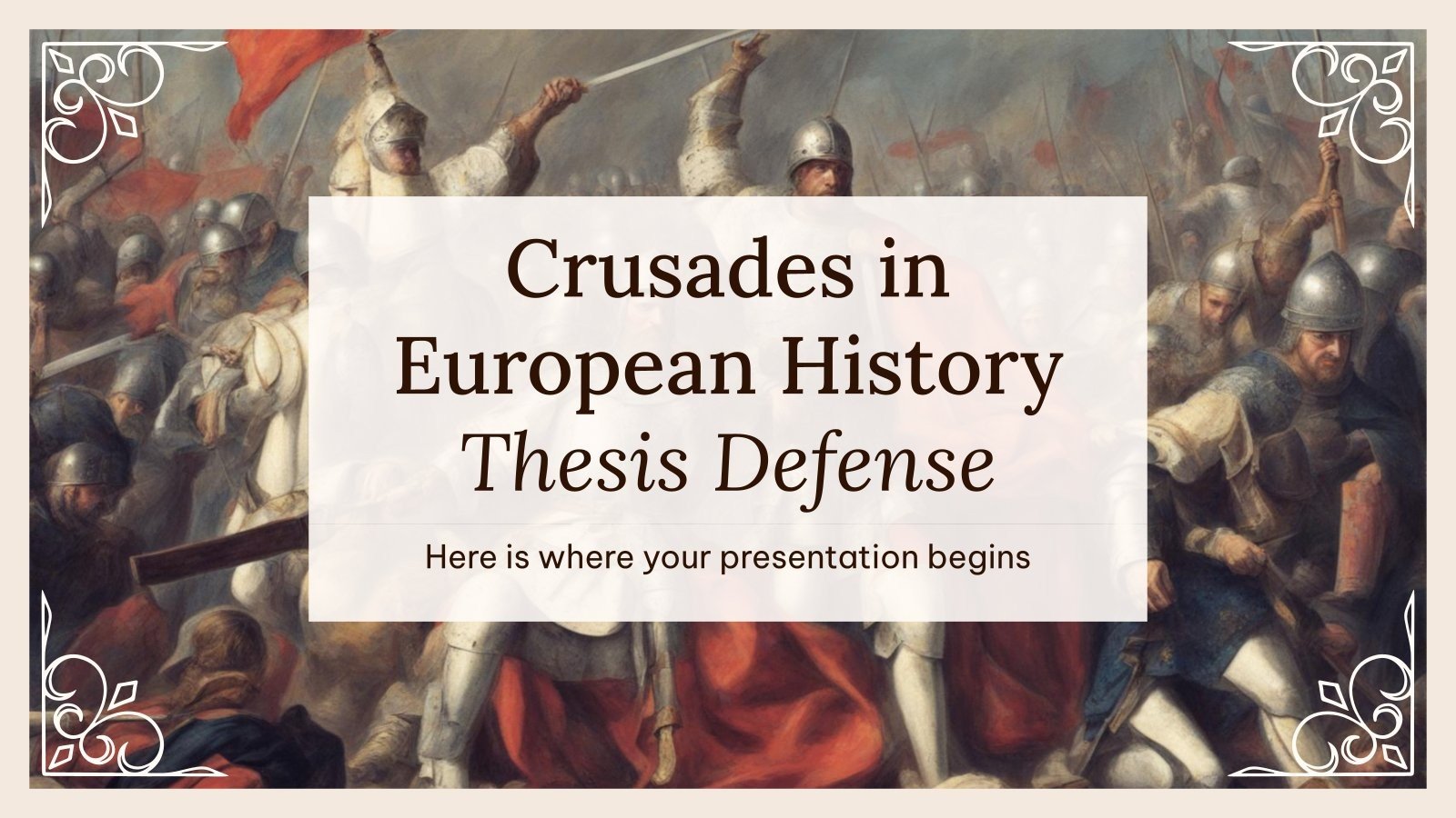 Crusades in European History Thesis Defense Presentation