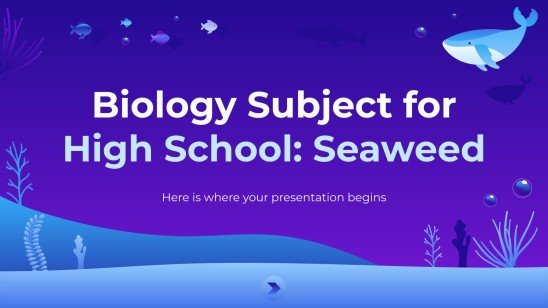 Biology Subject for High School: Seaweed Presentation