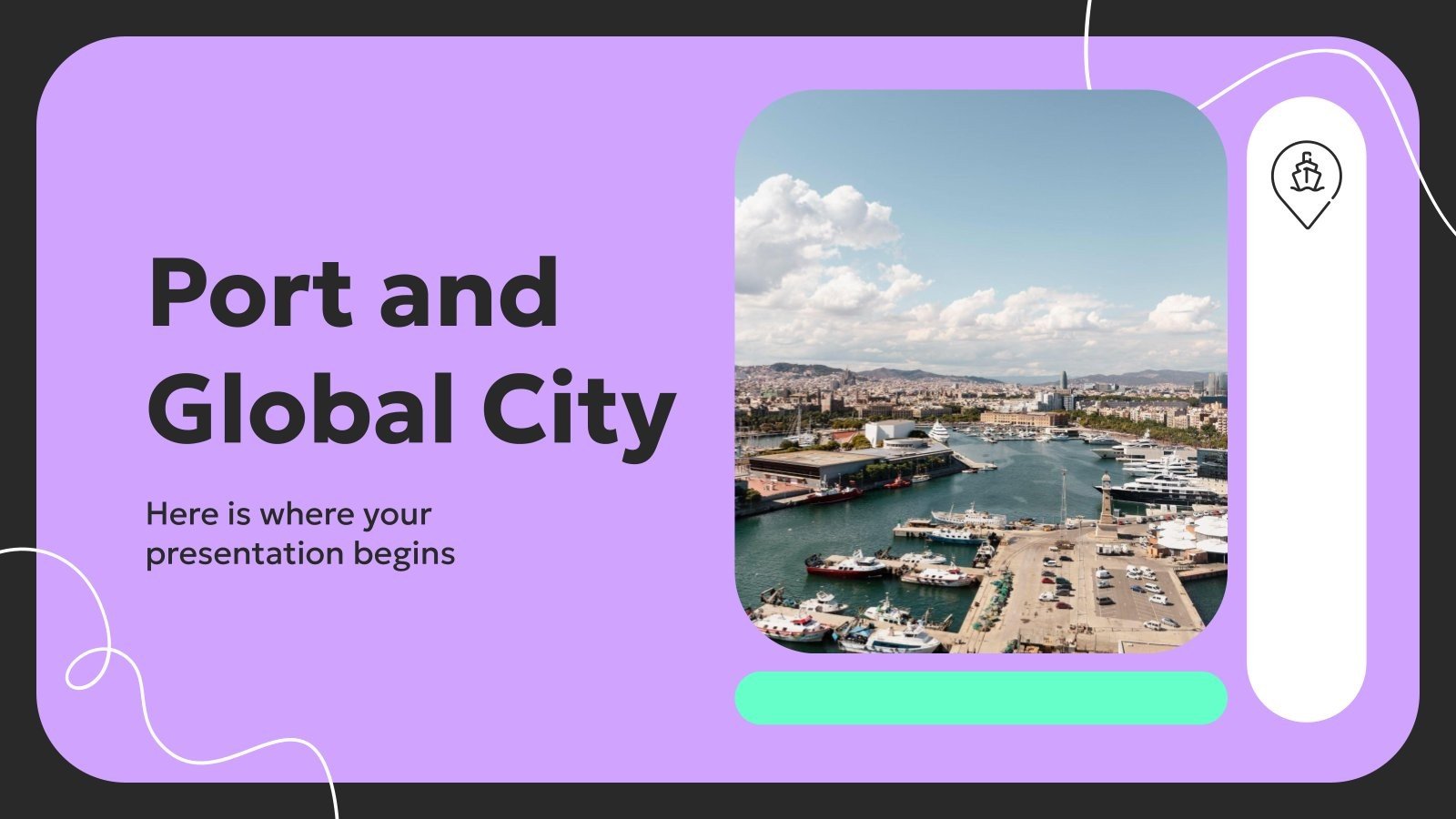 Port and Global City Presentation