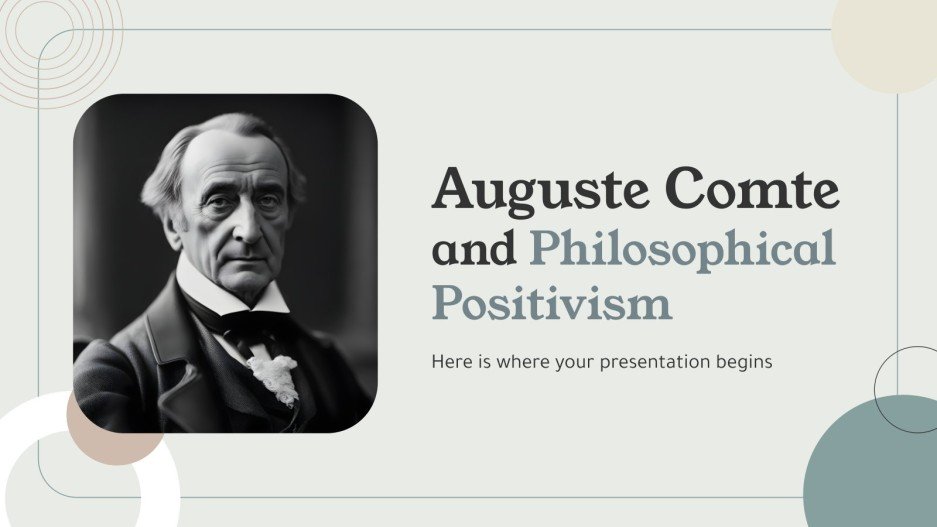 Auguste Comte and Philosophical Positivism Presentation