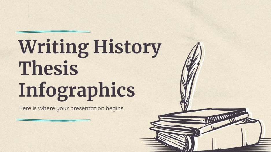 Writing History Thesis Infographics | Google Slides & PPT