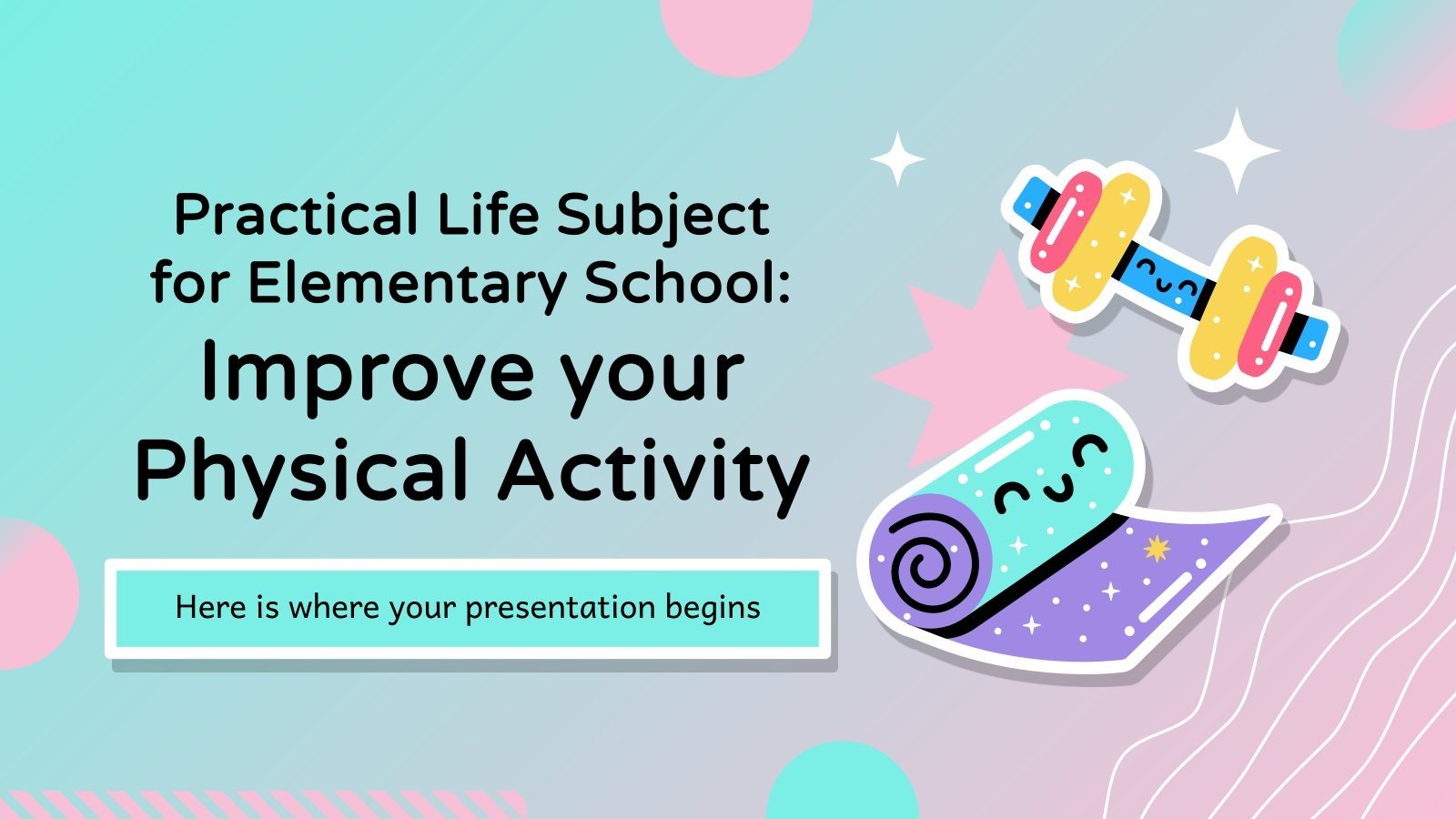 Improve your Physical Activity Presentation