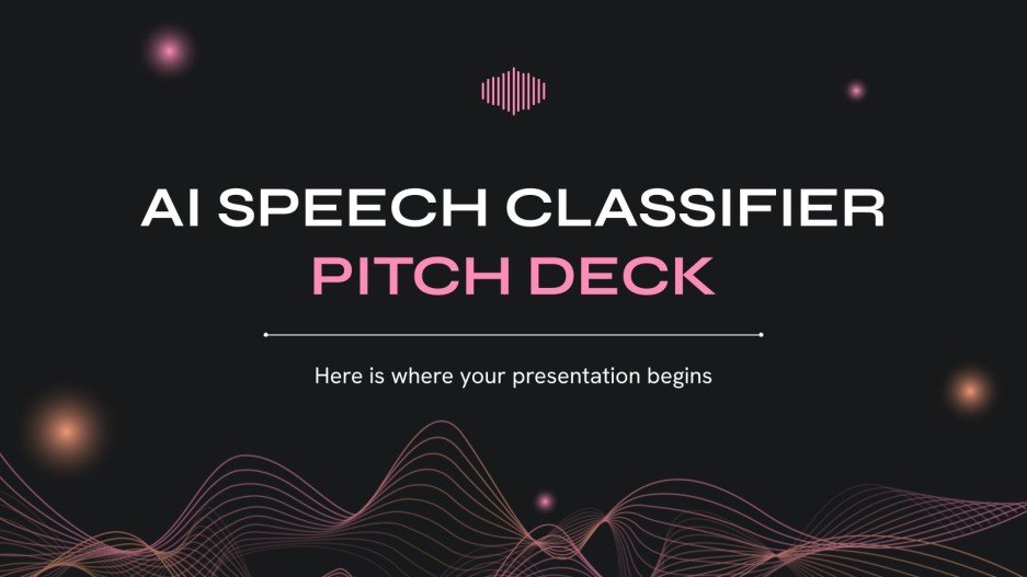 AI Speech Classifier Pitch Deck Presentation