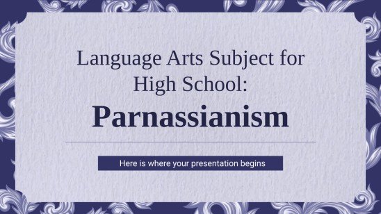 Language Arts Subject for High School: Parnassianism
