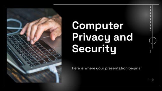 Computer Privacy and Security Presentation