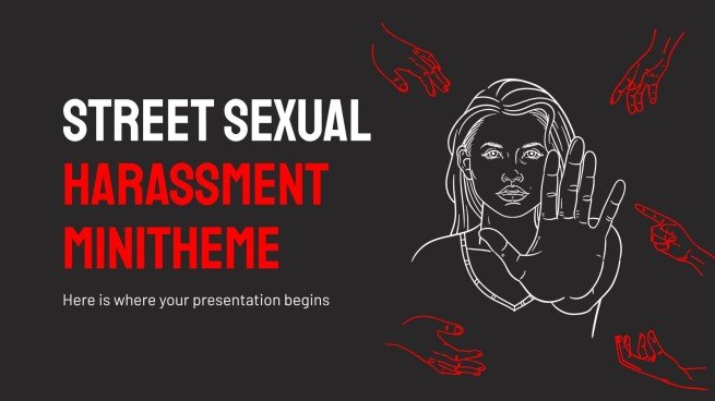 Street Sexual Harassment Minitheme Presentation