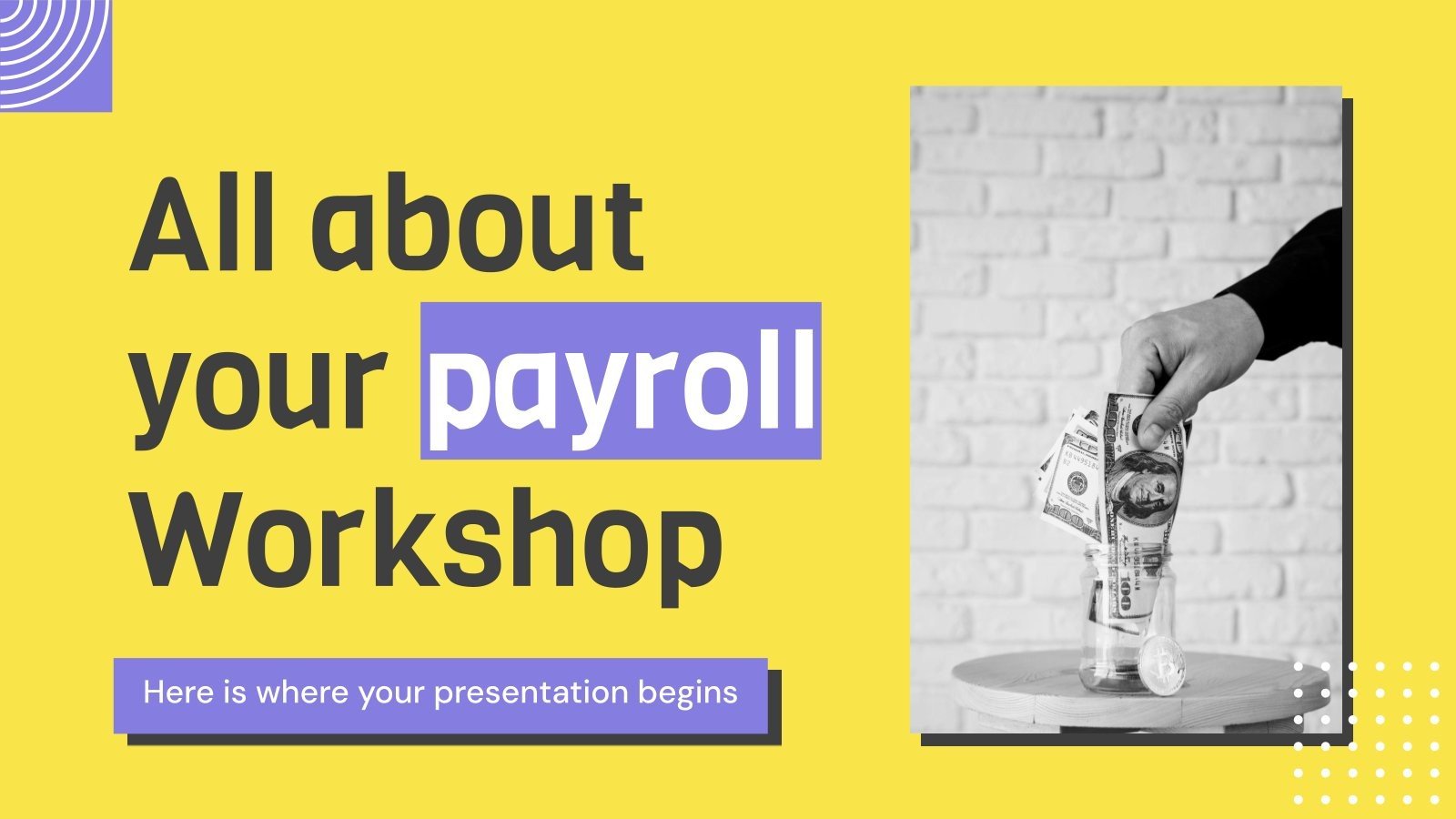 All about your payroll Workshop Presentation