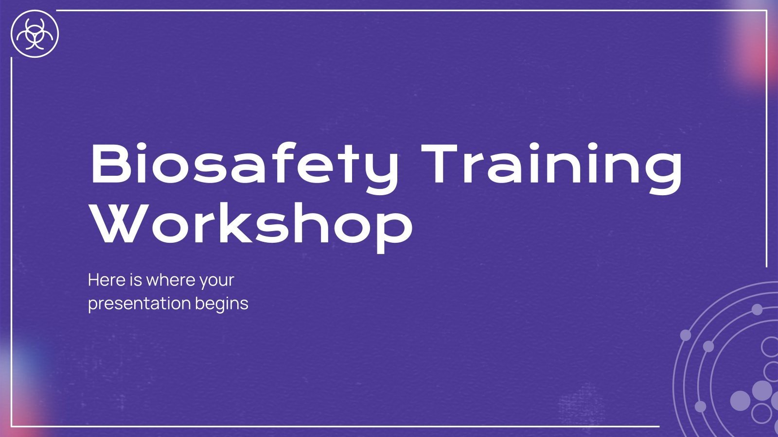 Biosafety Training Workshop Presentation
