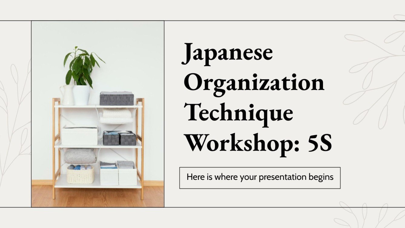 Japanese Organization Technique Workshop: 5S Presentation