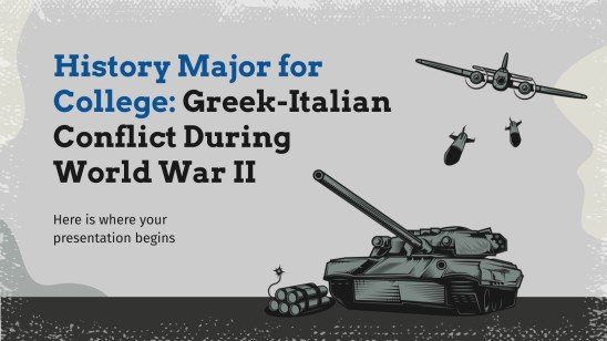 History Major: Greek-Italian Conflict During World War II