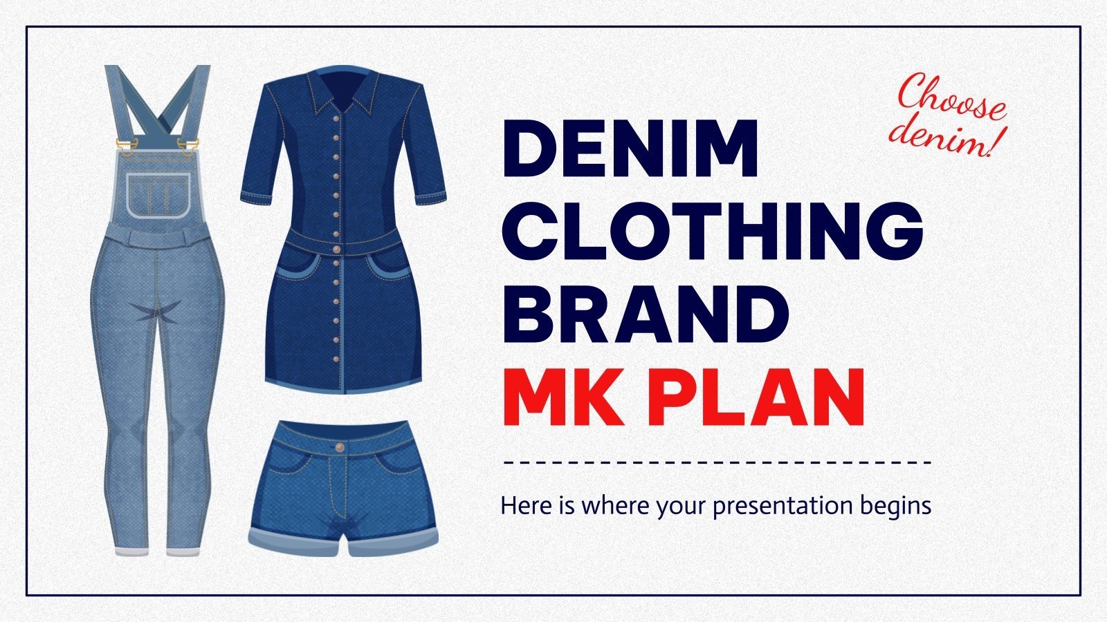 Denim Clothing Brand MK Plan Presentation