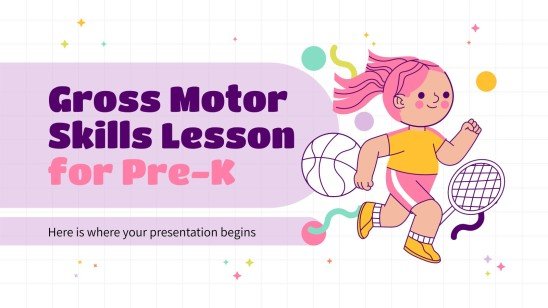 Gross Motor Skills Lesson for Pre-K Presentation