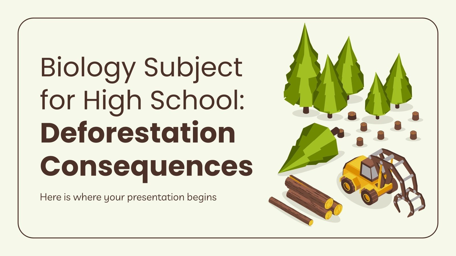 Biology Subject for High School: Deforestation Consequences