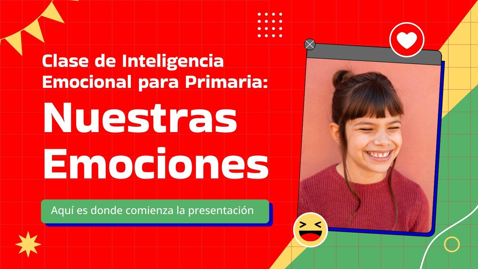 Emotional Intelligence Subject: Learn about Emotions