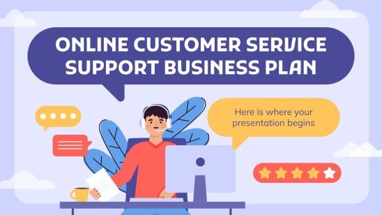 Online Customer Service Support Business Plan Presentation
