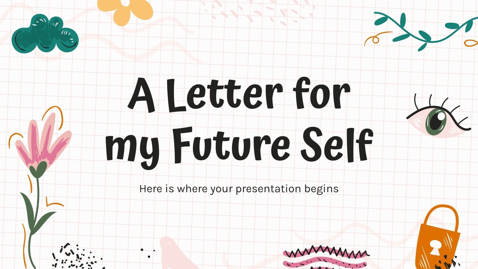 A Letter for my Future Self Presentation