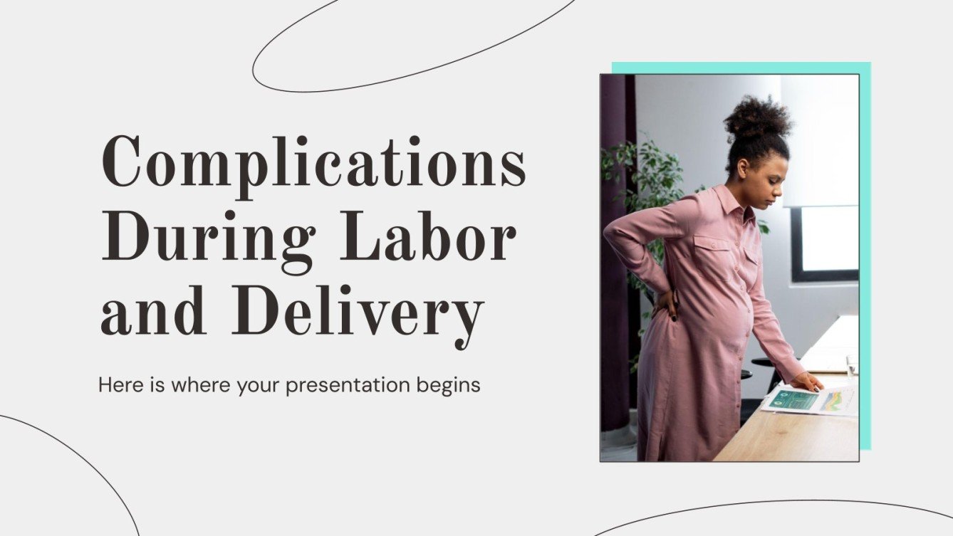 Complications During Labor and Delivery Presentation