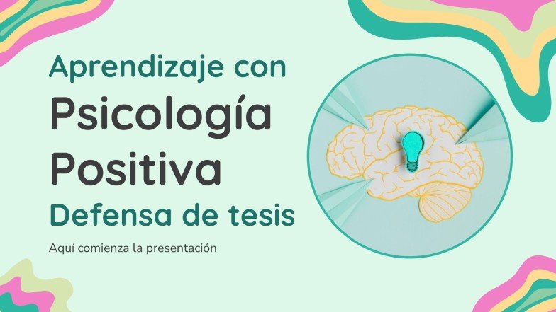 Learning with Positive Psychology Thesis Defense