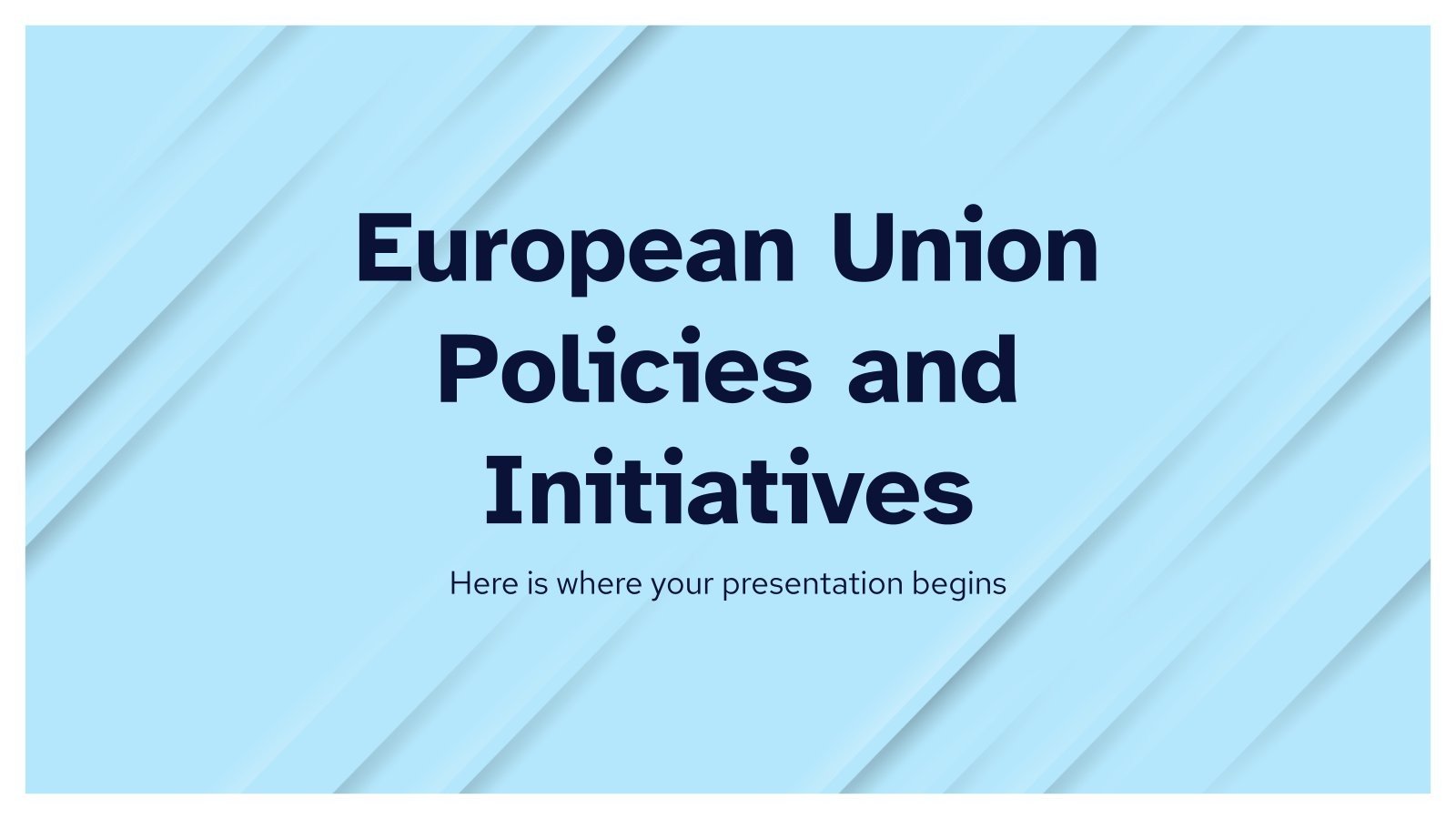 Eropean Union Policies and Initiatives Presentation