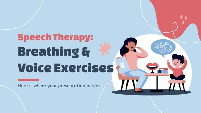 Speech Therapy: Breathing & Voice Exercises Presentation