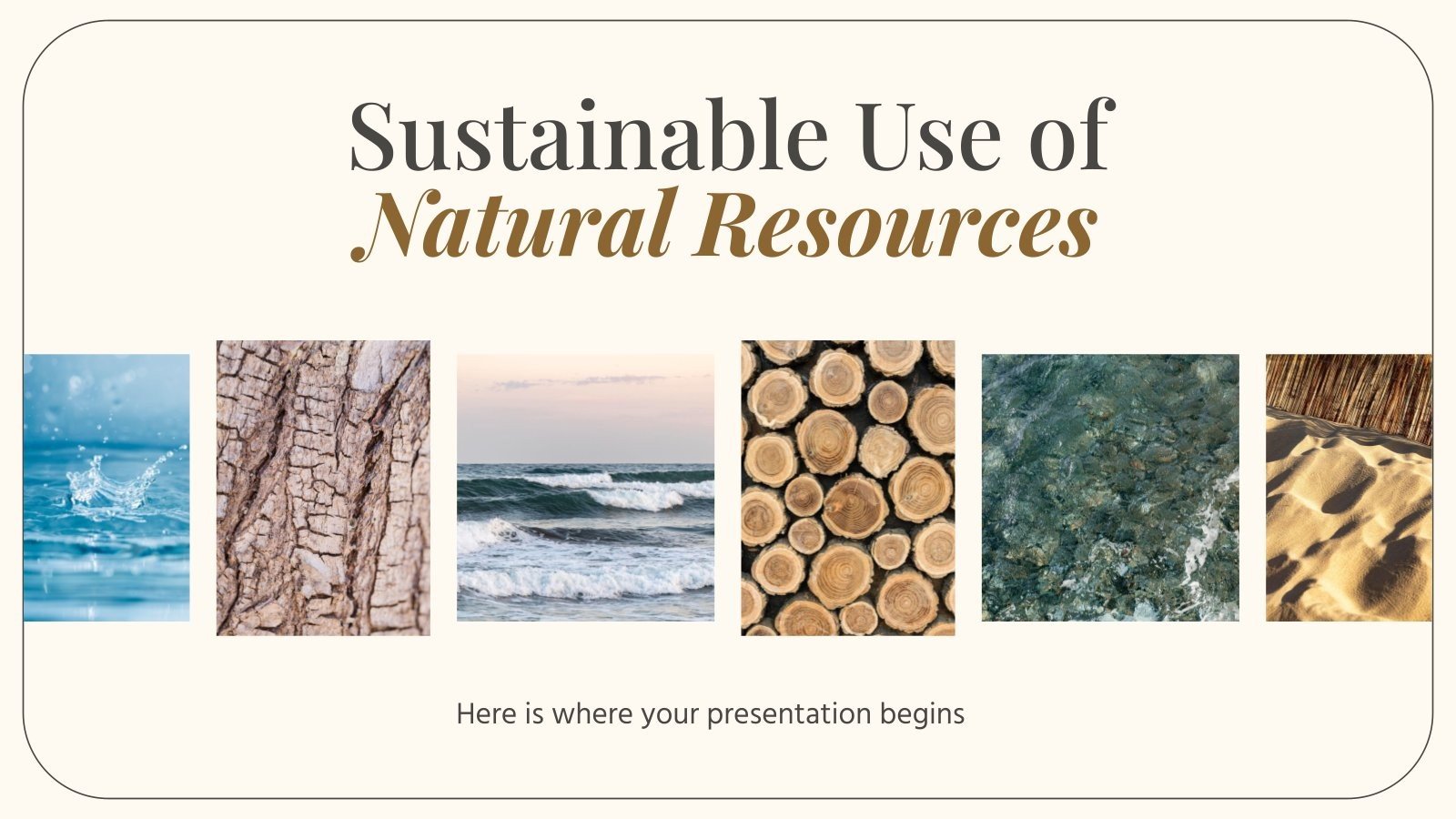 Sustainable Use of Natural Resources Presentation