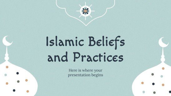 Islamic Beliefs and Practices Presentation