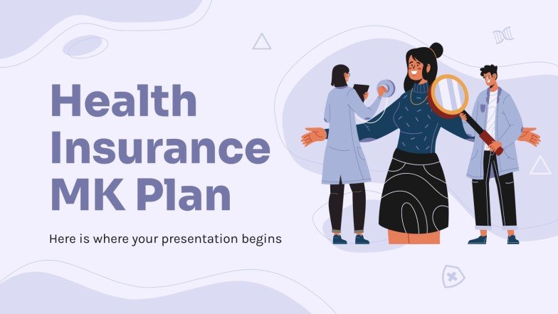 Health Insurance MK Plan Presentation