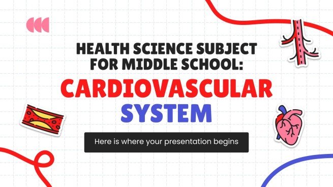 Health Science Subject: Cardiovascular System