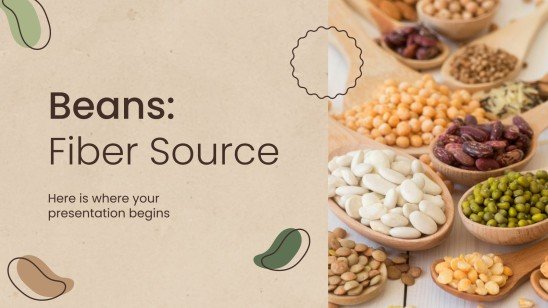 Beans: Fiber Source Presentation