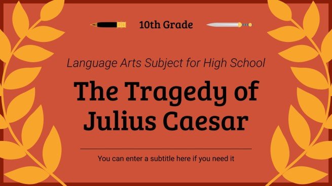 Language Arts for High School: The Tragedy of Julius Caesar