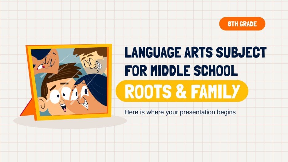 Artes del lenguaje para intermedia: raíces y familia